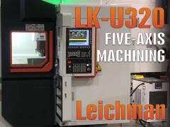 Five-Axis Five-Link Machining Center LK-U320 5 axis cnc machining center