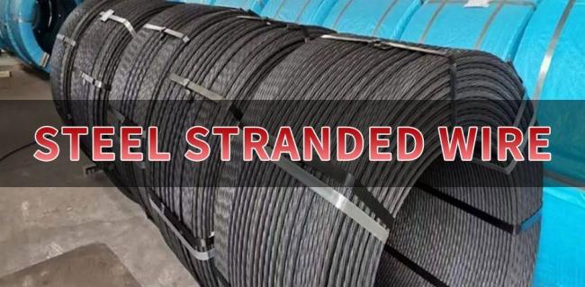 12.7mm Strand Cables Unit Weight PC Steel Strand Wire 15.2mm 7 Wire Low Relaxation PC Strand Prestressing Steel Wire
