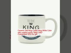 Ceramic Dad Mug Coffee Mug White Color with creative words 