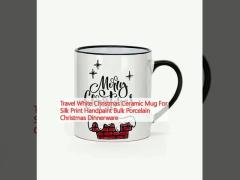Reizen Wit Kerst Keramische mok voor zijde Print Handschilder Bulk Porselein Kerstgereedschap
