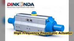 DINKONDA High Frequency Pneumatic Actuator Fast Response