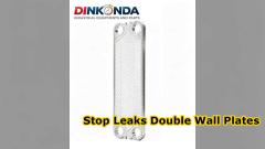 Double Wall Heat Exchanger Plates Anti Leakage Solution