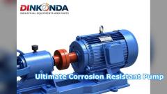 DINKONDA Corrosion Resistant Chemical Pump Solution
