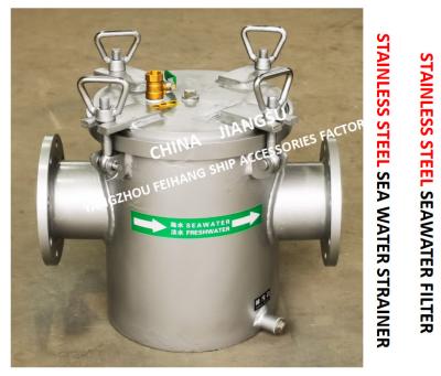 China STAINLESS STEEL MARINE SEAWATER FILTER - WORKING PRINCIPLE OF MARINE STAINLESS STEEL SEAWATER FILTER for sale