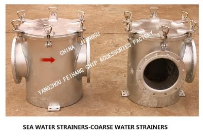 China MADE IN CHINA-STRAIGHT-THROUGH SEA WATER FILTER AS200 CB/T497, RIGHT-ANGLE SEA WATER FILTER BL200 CB/T497-2012 for sale