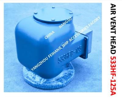 China AIR PIPE HEAD （With Fire Net） FOR Bilge Oil W. T.  Model：533HFO-125A CB/T3594-94 for sale