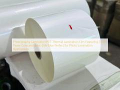 Photography Lamination PET Thermal Lamination Film Featuring 3 Inch Paper Core and 8mic EVA Glue Perfect for Photo Lamination Applications