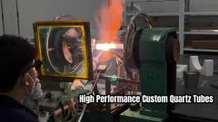 High Performance Quartz Tubes for Industrial Applications