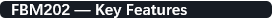 FBM202 Module Features