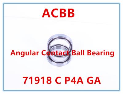 China 71918 C P4A GA Precision Angular Contact Bearings for sale