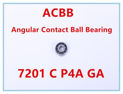 China 7201 C P4A GA Angular Contact Ball Bearing for sale