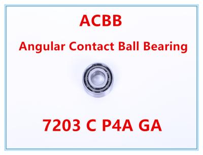 China 7203 C P4A GA Angular Contact Ball Bearing for sale
