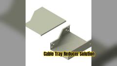 Cable Tray Reducer Smooth Cable Pathways