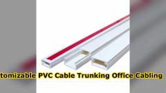 Customizable PVC Cable Trunking Office Cabling