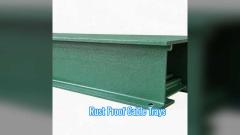 FRP Cable Tray Rust Proof Strong Lightweight