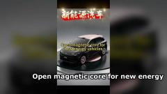 Open magnetic core for new energy vehicles