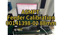 00141398-02 88mm ASMPT SMT Feeder Calibration #smt#smtmachine#feeder#asmpt