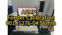 00141276-04 56mm ASMPT SMT Feeder Calibration #smt #smtmachine #feeder #asmpt