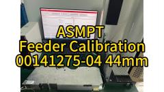 00141275-04 44mm ASMPT SMT Feeder Calibration #smt #smtmachine #feeder #asmpt