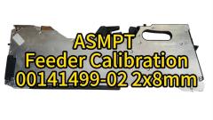 00141499-02 2x8mm ASMPT SMT Feeder Calibration #smt #smtmachine #feeder #asmpt