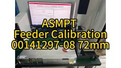 00141297-08 72mm ASMPT SMT Feeder Calibration #smt #smtmachine #feeder #asmpt