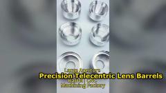 Large Aperture Telecentric Lens Barrel | CNC Machining Factory