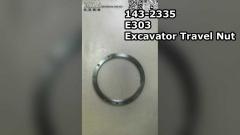 143-2335 E303 Excavator Travel Nut Parts For Travel Drive Excavator Spare Parts