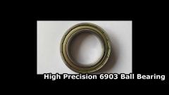 High Precision 6903 Ball Bearing