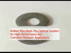 High Performance Corrosion Resistant Wire Mesh Knitted Width 25-400mm
