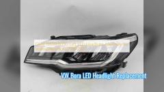 Original VW Bora 2018 LED Headlight Replacement