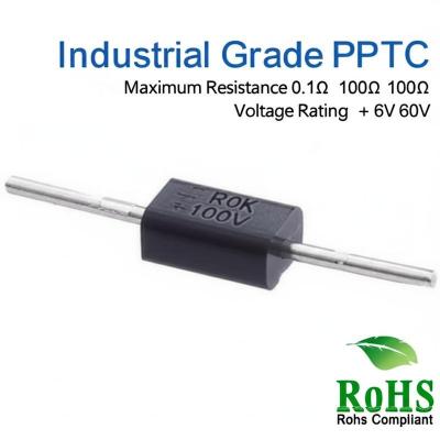 China Industrial Grade PPTC Resettable Fuse Maximum Resistance 0.1Ω 100Ω Voltage Rating 6V 60V Rohs Compliant for sale