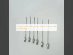 Triangular Needle Four-Sided Needle Blunt Needle Sandblasting