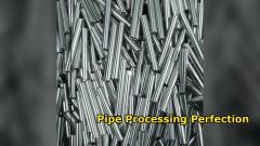 Stainless Steel Pipe Processing Solutions