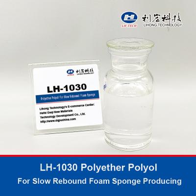 China LH-1030 Polyether Polyol  For Slow Rebound  Foam Sponge Producing Such As Memory cotton for sale
