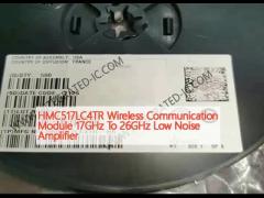 HMC517LC4TR Wireless Communication Module 17GHz To 26GHz Low Noise Amplifier