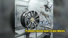 Custom Forged Aluminum Wheels for Audi Performance Upgrade