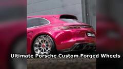 Custom Forged Wheels for Porsche Upgrade Your Ride