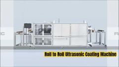 Roll to Roll Ultrasonic Coating Machine Precision Spraying