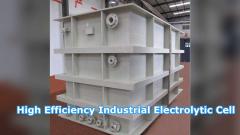 High Efficiency Industrial Electrolytic Cell Solutions