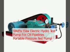 10MPa 15kw Electric Hydro Test Pump For Oil Pipelines Portable Pressure Test Pump