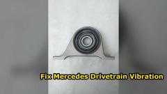 Fix Mercedes Benz E Class Vibration Propshaft Bearing