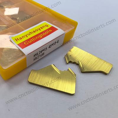 中国 PVDコーティング付きCNC溝入れインサート HYL24*15.45*10-G HYZ108、低切削速度での軟鋼加工に適しています。 販売のため