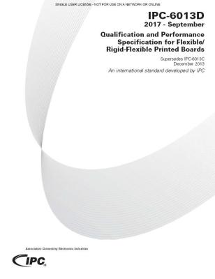 China IPC-6013E : Qualification and Performance Specification for Flexible/Rigid-Flexible Printed Boards for sale