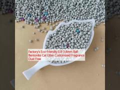 Factory's Eco-Friendly 0.8-3.8mm Ball Bentonite Cat Litter Customized Fragrance Dust Free