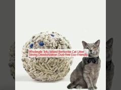 Wholesale Tofu Mixed Bentonite Cat Litter Strong Deodorization Dust-free Eco-Friendly
