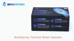 A Closer Look: BriskSpring Terminal Water Descaler