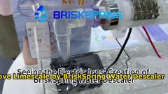 Seeing the Electric Ions' Creation of BriskSpring Water Descaler 2