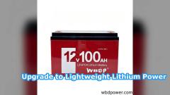Best 12V 100Ah LiFePO4 Battery Upgrade for RV and Solar